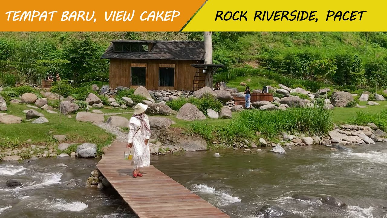 CAFE BARU, TAPI CAKEP | RUSTIC MARKET ROCK RIVERSIDE, PACET - YouTube