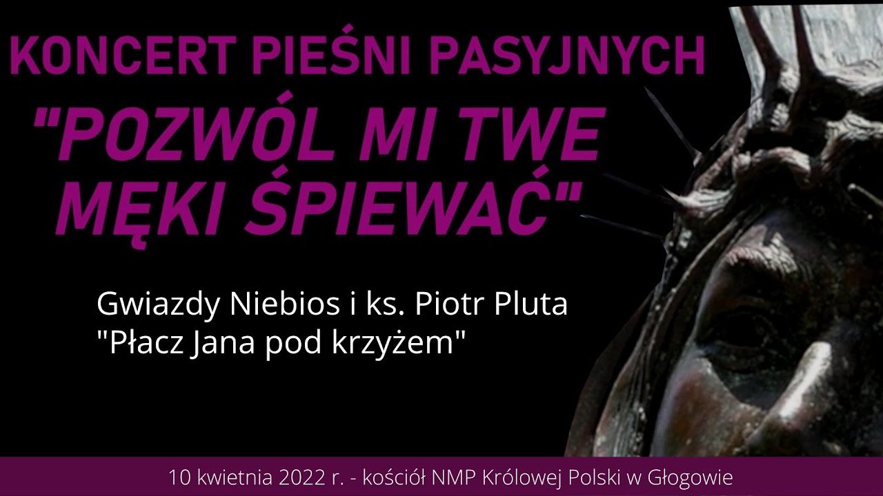 Gwiazdy Niebios i ks. Piotr Pluta - Płacz Jana pod krzyżem - YouTube