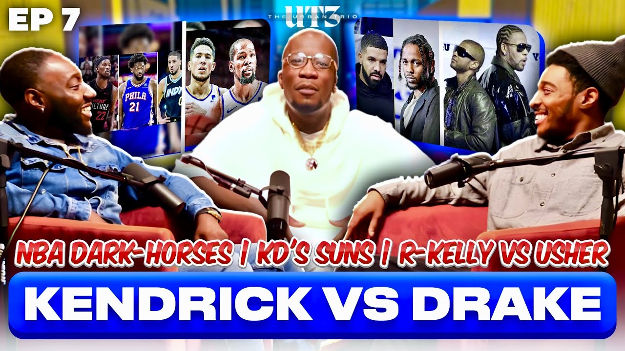 NBA Dark-Horses & KD's Suns | Usher vs R-Kelly | Drake vs Kendrick 🎶 - YouTube