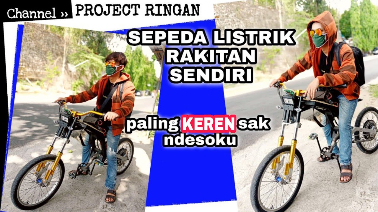 SEPEDA LISTRIK rakitan sendiri MEMUASKAN - YouTube
