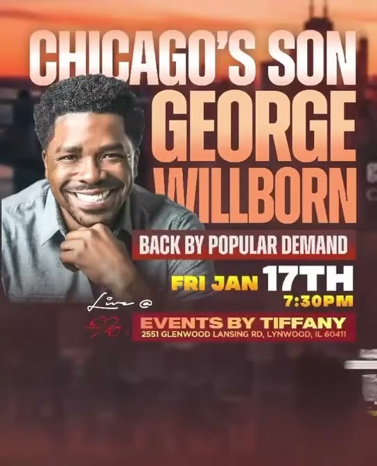 🎤 Chicago’s Son, George Willborn - Back by Popular Demand! 🎤 Friday ...