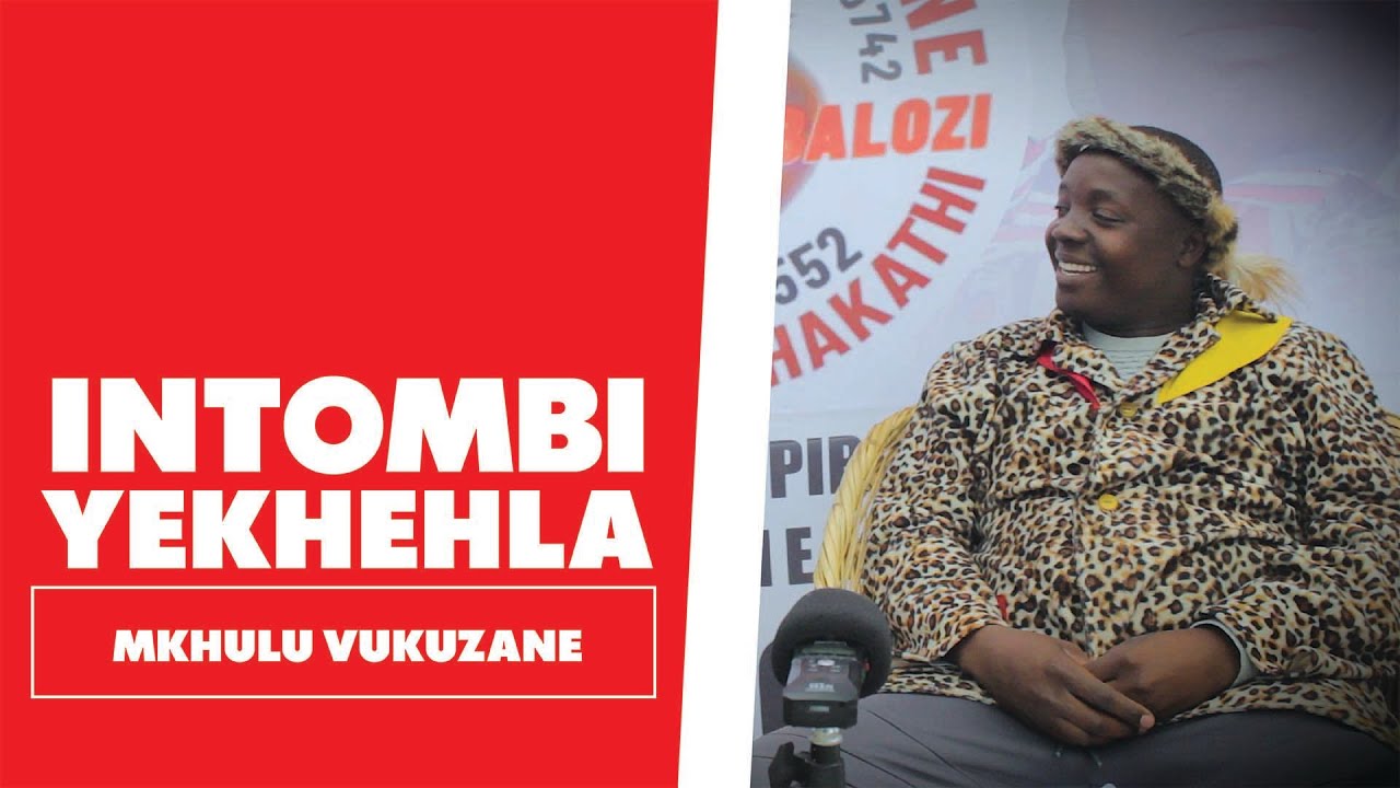 Intombi Yekhehla - Mkhulu Vukuzane - YouTube