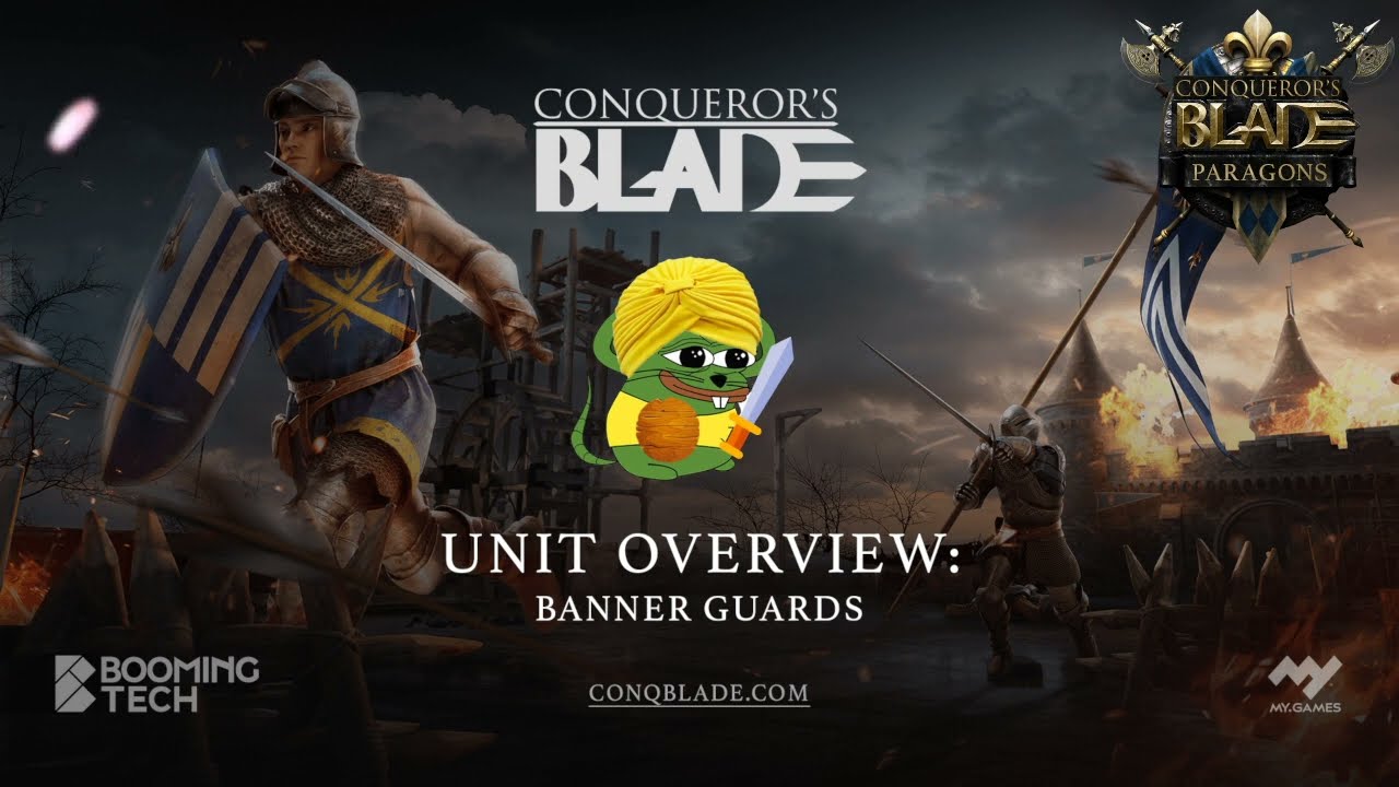 Conqueror's Blade - Banner Guards - Season 11 Paragons PTR Unit ...