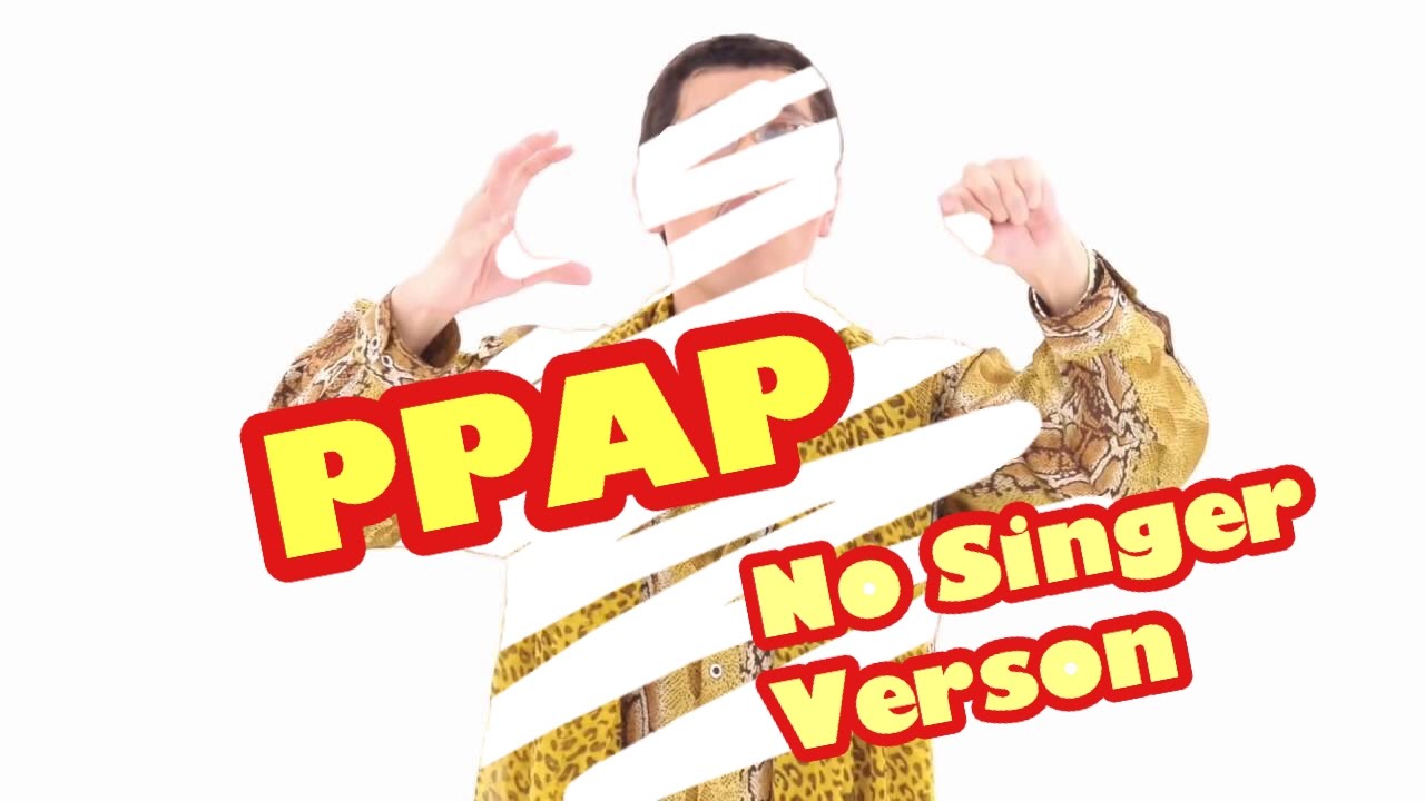 PPAP - Just Music - karaoke/去人聲/伴奏 - YouTube