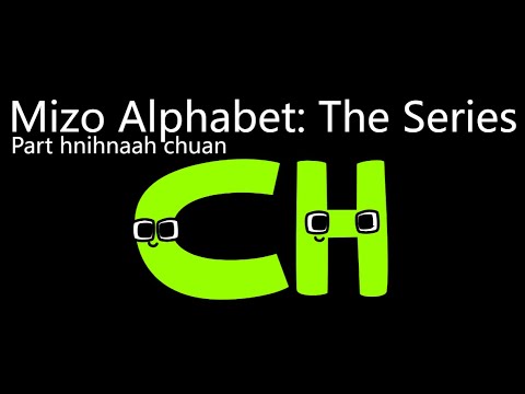 Mizo Alphabet Lore (B - CH) - YouTube