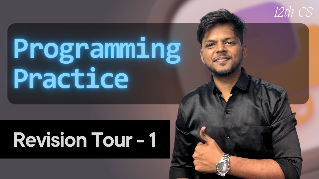 Programming Practice – Revision Tour 1 | Class 12 CS CBSE | Rajnath Prasad - YouTube