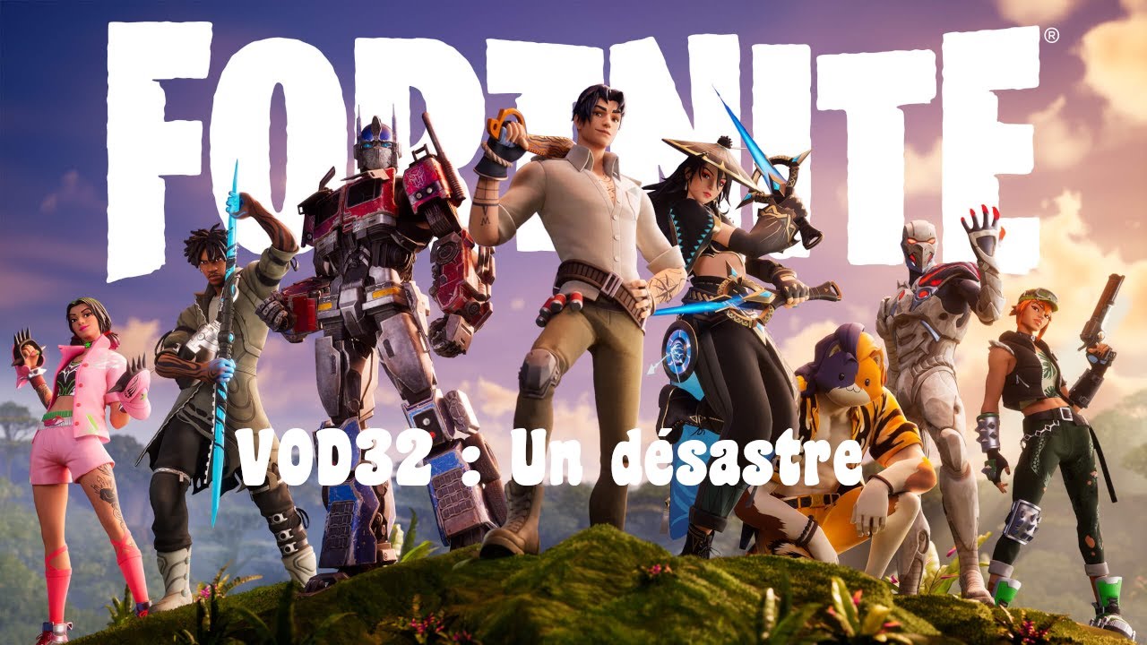 Fortnite VOD32 : Un désastre - YouTube