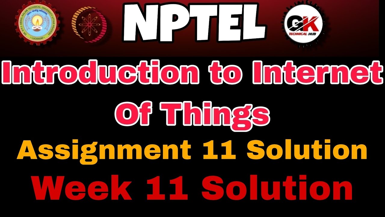 NPTEL Introduction to Internet of Things Assignment 11 Solution 2024 #week11 - YouTube