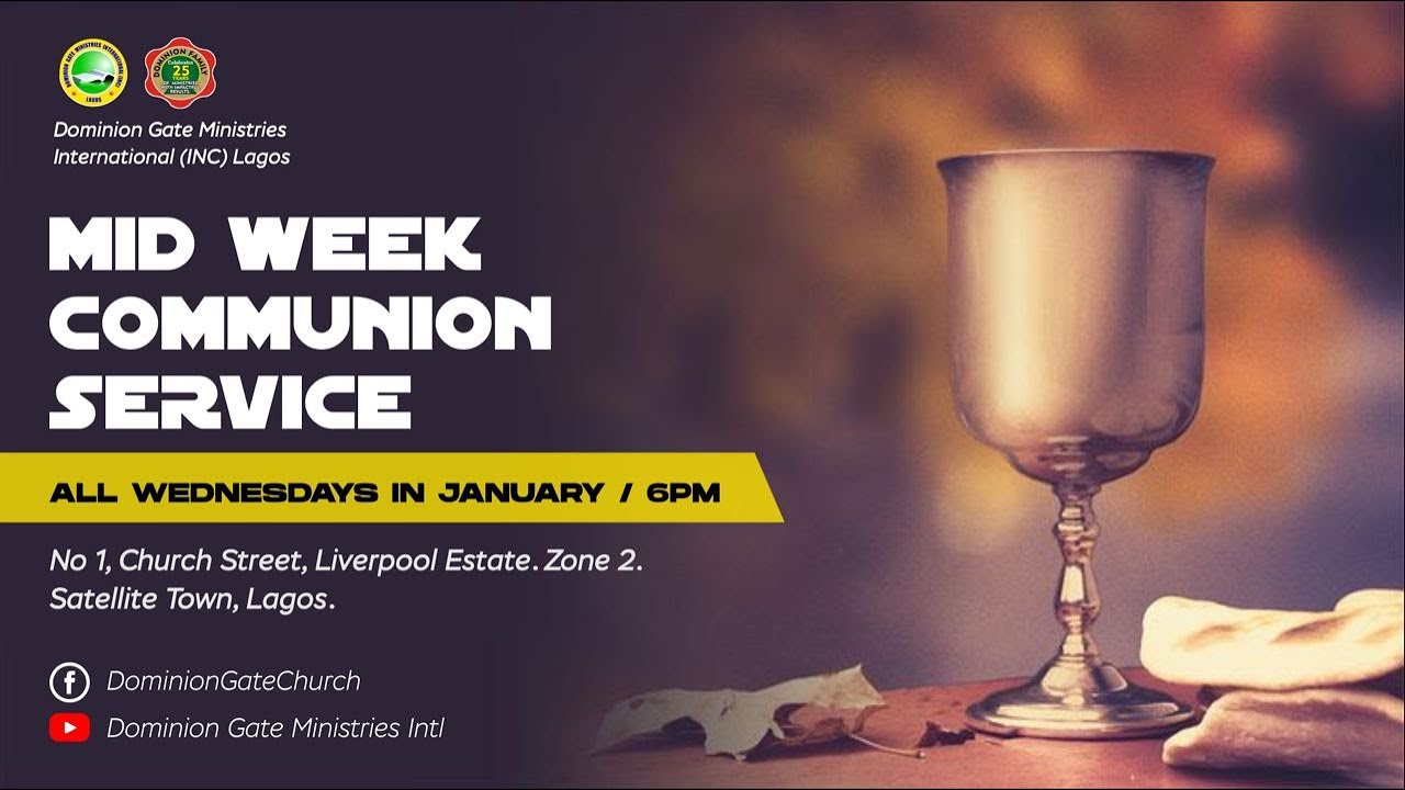 WEDNESDAY MID WEEK COMMUNION SERVICE||08-01-2025 - YouTube