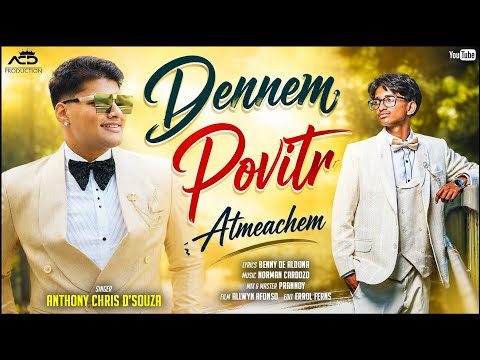 Dennem Povitr Atmeachem | ANTHONY CHRIS D'SOUZA