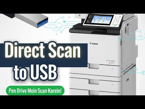How to Scan Documents to USB Pen Drive in Canon Printer | Direct Scan ...