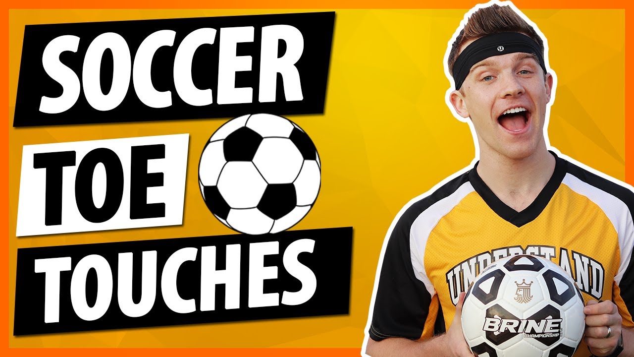 Soccer Toe Touches - YouTube