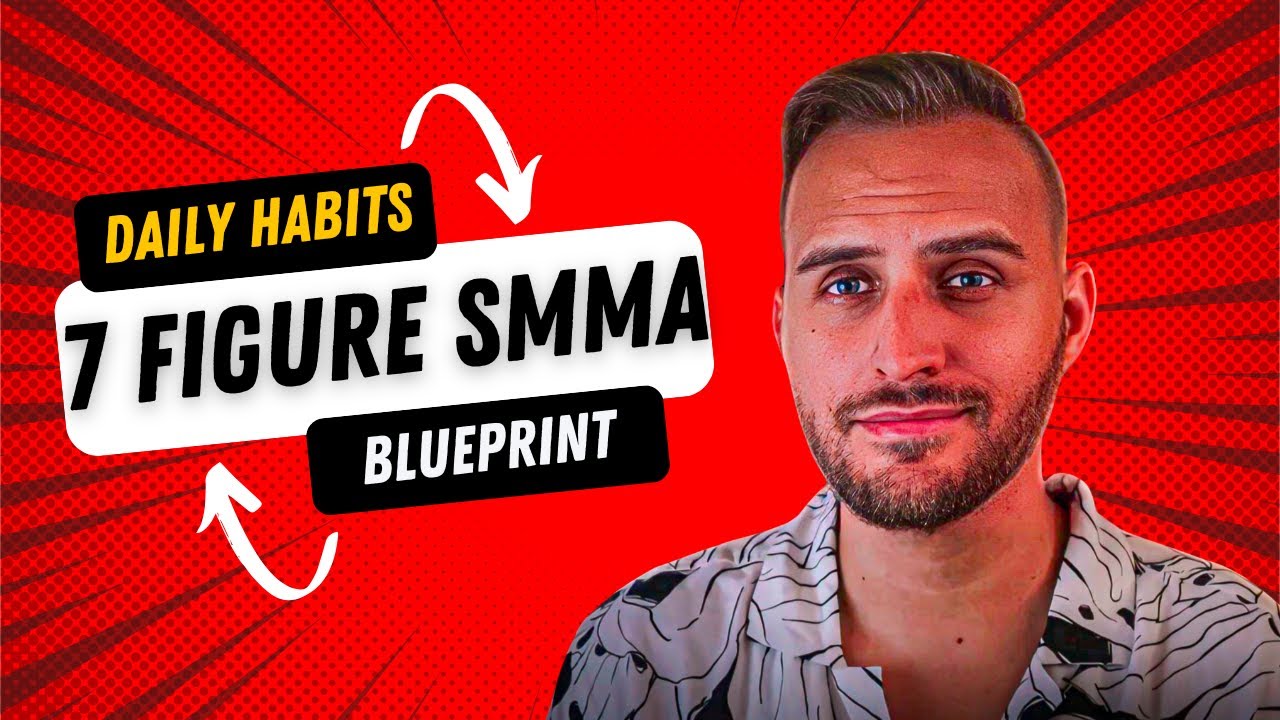 7 Figure SMMA Blueprint - YouTube