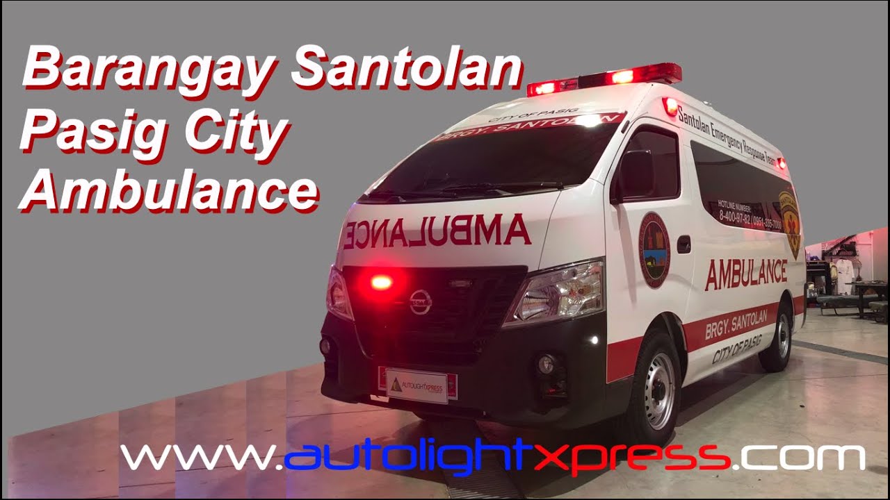 Barangay Santolan Pasig City Ambulance - YouTube
