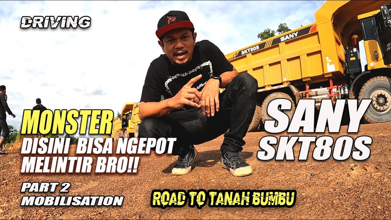 DRIVING SANY SKT80S [road to Tanah Bumbu] part 2 - YouTube
