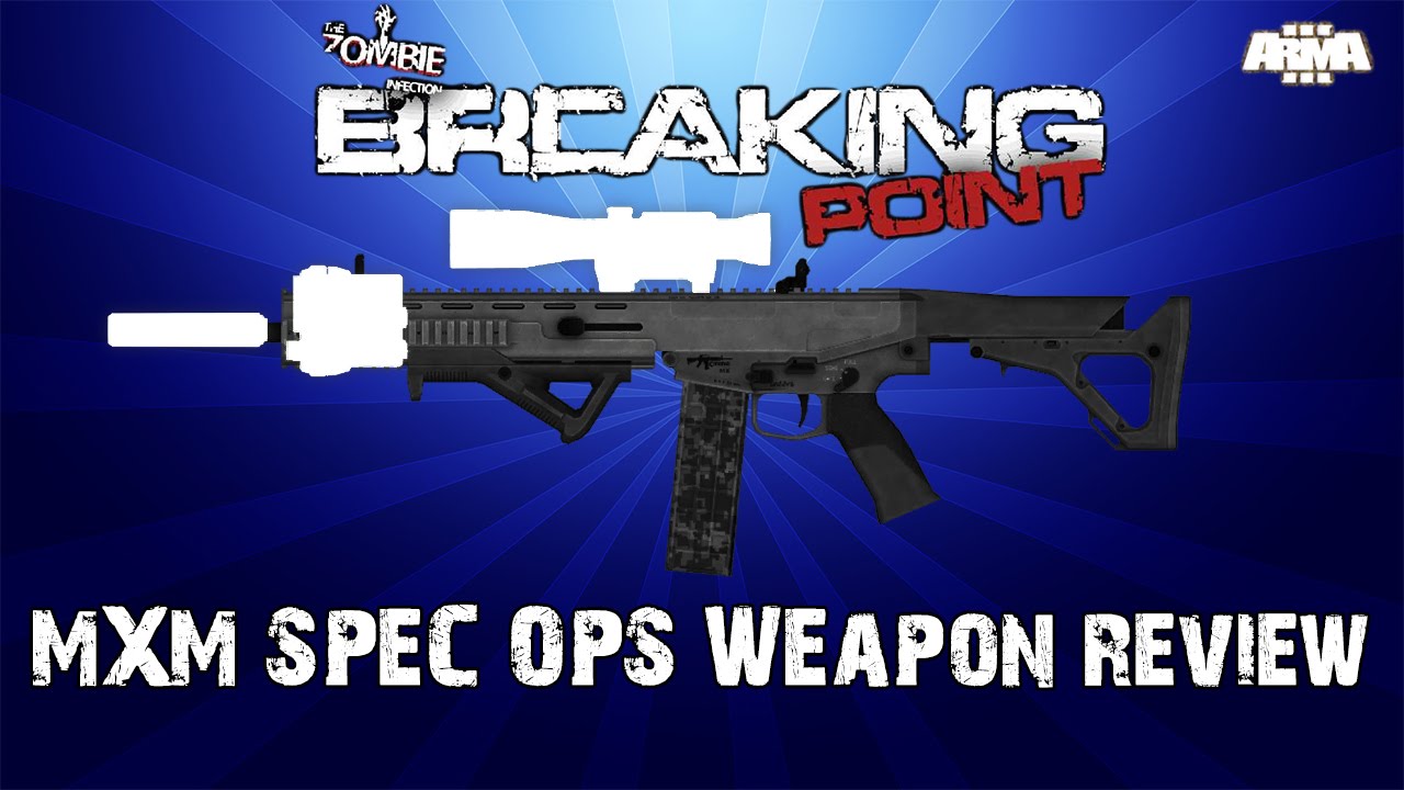Breaking Point - Mxm Spec Ops Weapon Review - YouTube