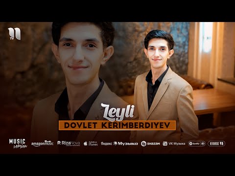 Dovlet Kerimberdiyev - Leyli (audio 2025)