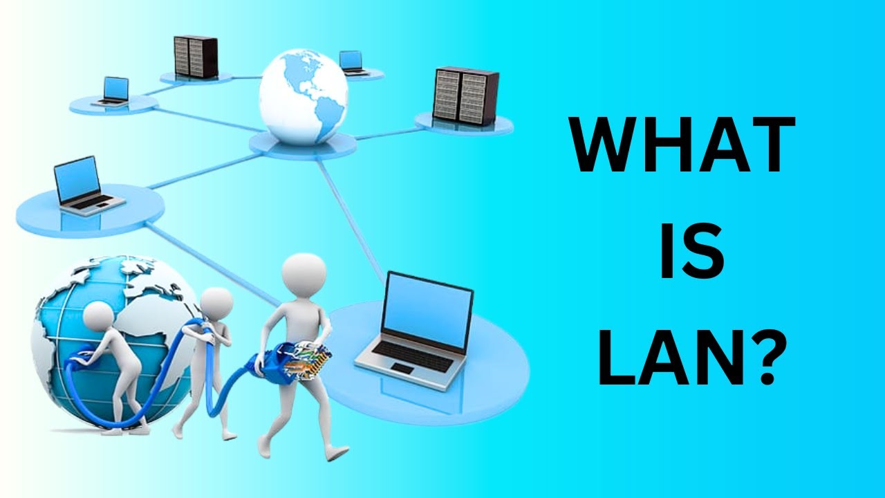 What is a Local Area Network (LAN) ? - YouTube