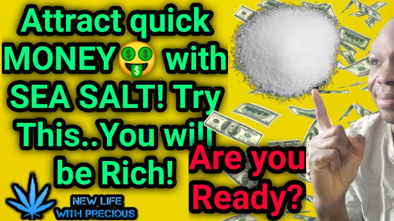 Attract quick MONEY with SEA SALT! (New Life With Precious) - YouTube