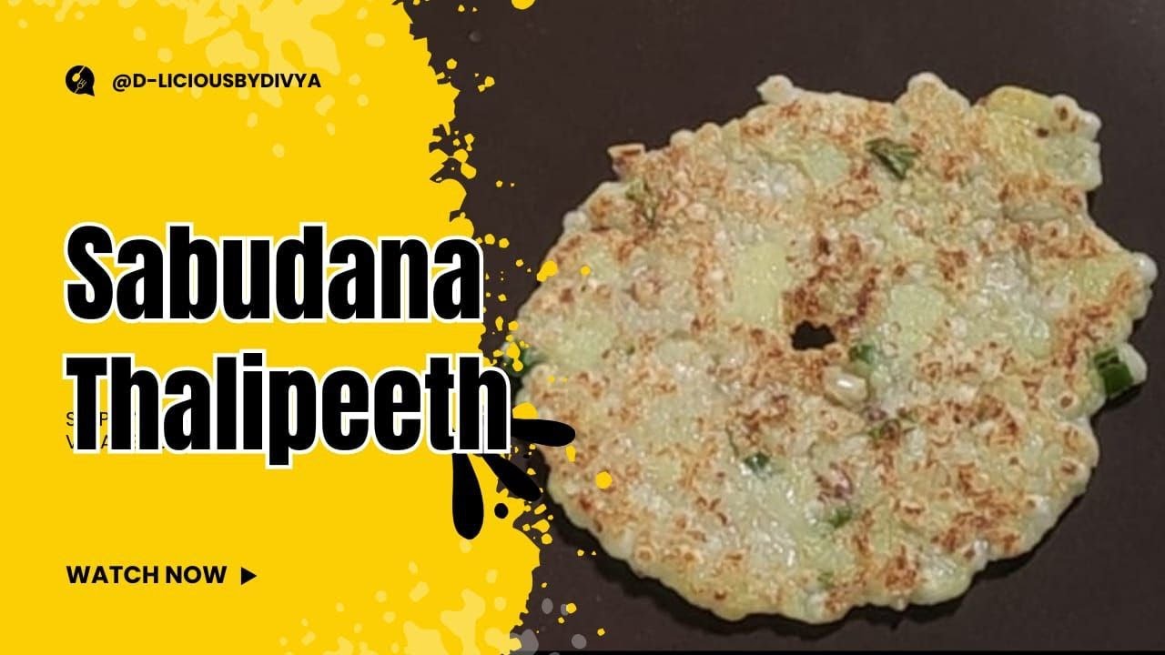 Navratri Special Sabudana Thalipeeth Recipe | Upvas Thalipeeth | व्रत ...