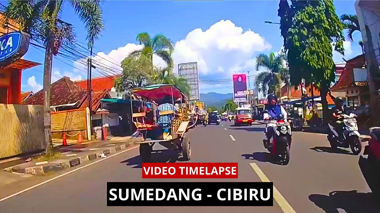 TIMELAPSE SUMEDANG - CIBIRU (BANDUNG) - YouTube