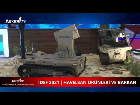 IDEF 2021 | HAVELSAN ÜRÜNLERİ VE BARKAN