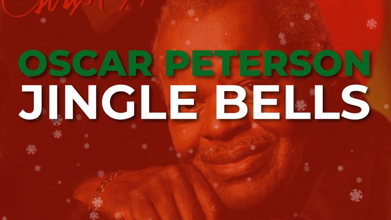 Oscar Peterson - Jingle Bells (Official Audio) - YouTube