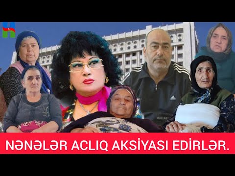 ZEYNƏB XANLAROVANIN, QOHUMU NƏNƏLƏRƏ DİVAN TUTUR, QADINLAR ACLIQA OTURDULAR.