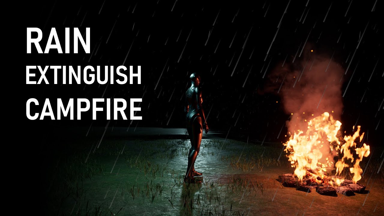 UE5 Open World #22 - Rain Extinguish Campfire - YouTube