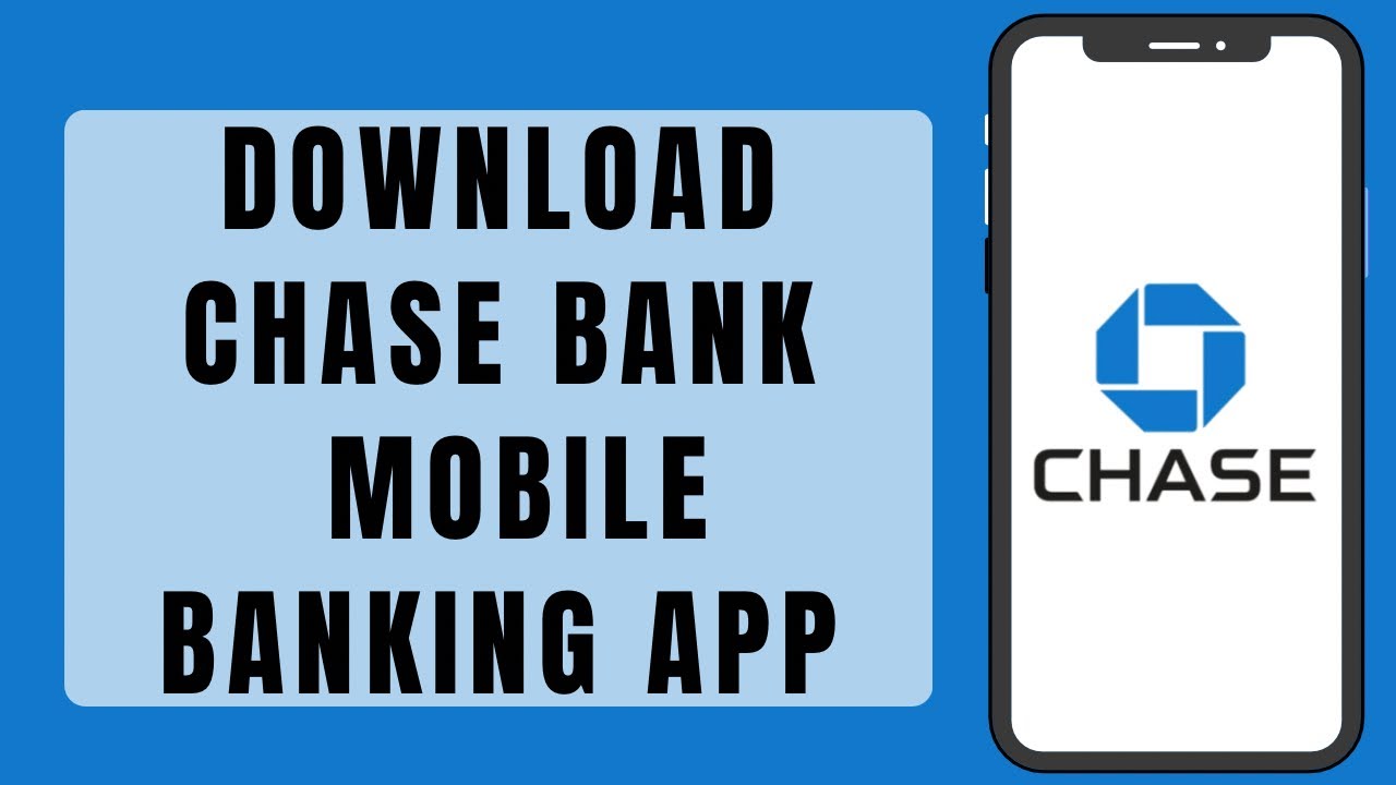 How To Download Chase Bank Mobile Banking App (2023) | Chase Bank App ...