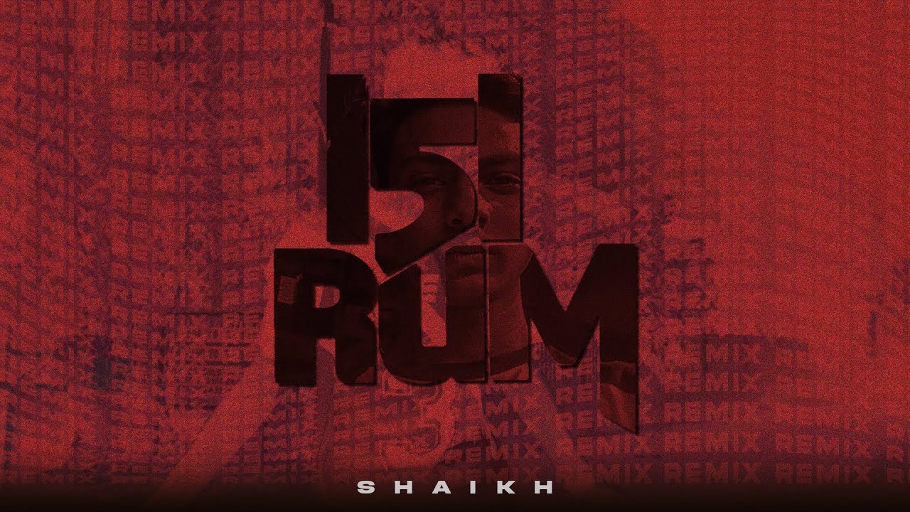 '151 RUM' (REMIX) - Shaikh | (Official Lyrical Video) - YouTube