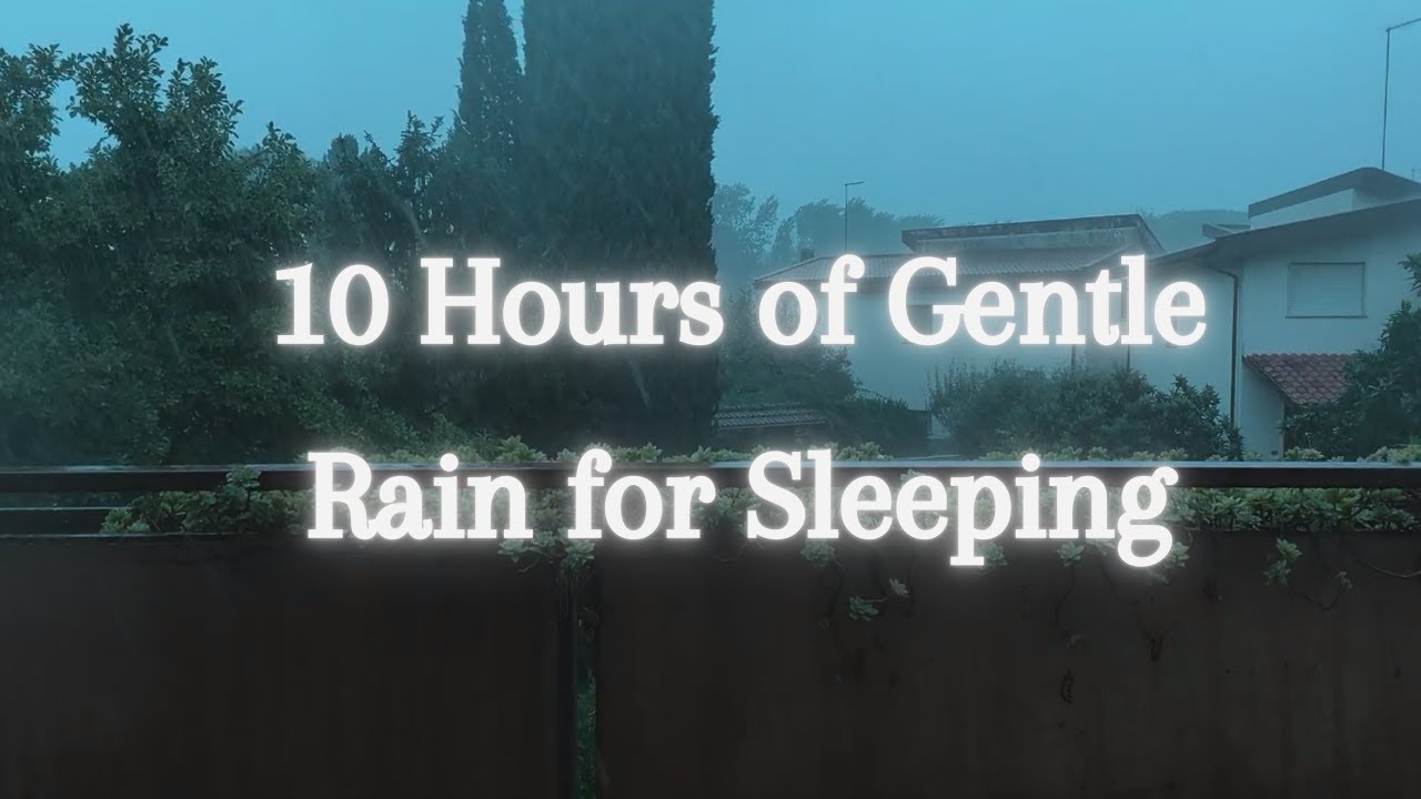 10 Hours of Gentle Rain for Sleeping - YouTube