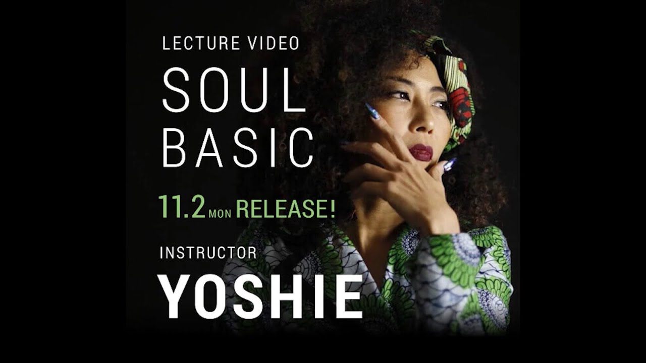 YOSHIE @NOA ONLINE Dance【SOUL BASIC】 - YouTube