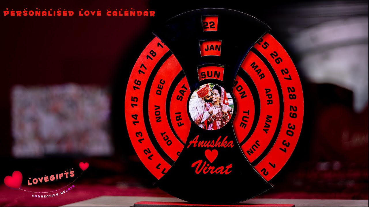 Personalised Love Calender by LoveGifts.in - YouTube