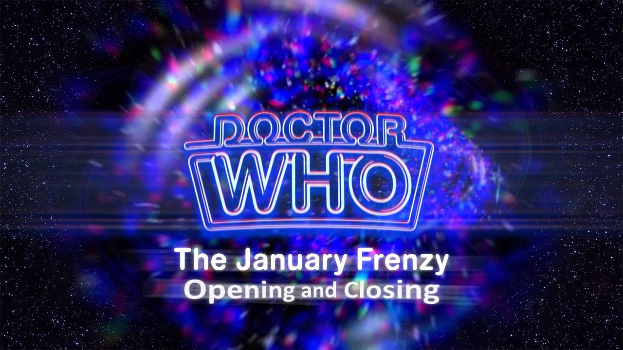 | Doctor Who Theme | January Frenzy - Opening and Closing | - YouTube