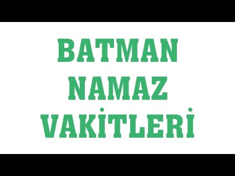Batman Namaz Vakitleri