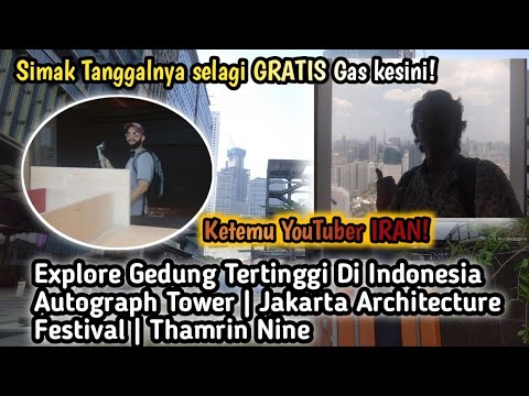 Explore Gedung Tertinggi Di Indonesia Autograph Tower | Jakarta ...