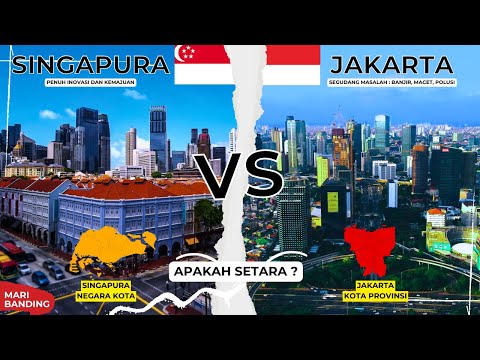 Jakarta vs. Singapore: Jakarta’s Myriad Problems and the Optimism for Indonesia’s Largest City