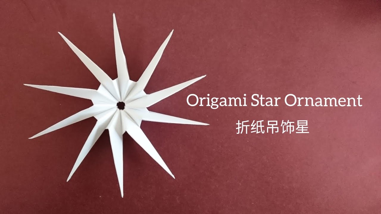 Origami Star Ornament/ Paper 10-point Star 折纸吊饰星 - YouTube