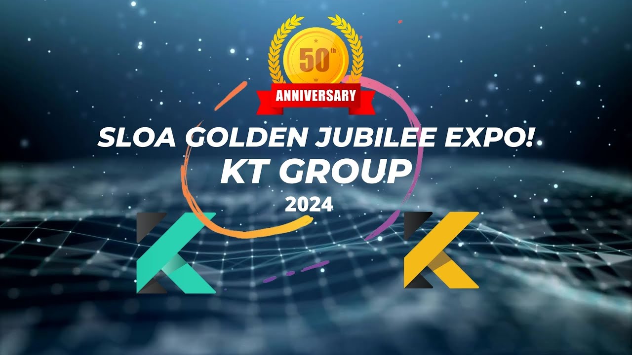 SLOA Golden Jubilee Expo! - KT Group | PART 1 - YouTube