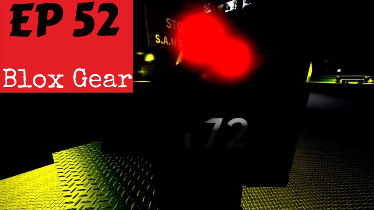 EP 52 (Blox Gear) I NEED TO ESCAPE!! [Transparent] (CHAPTER 2) - YouTube