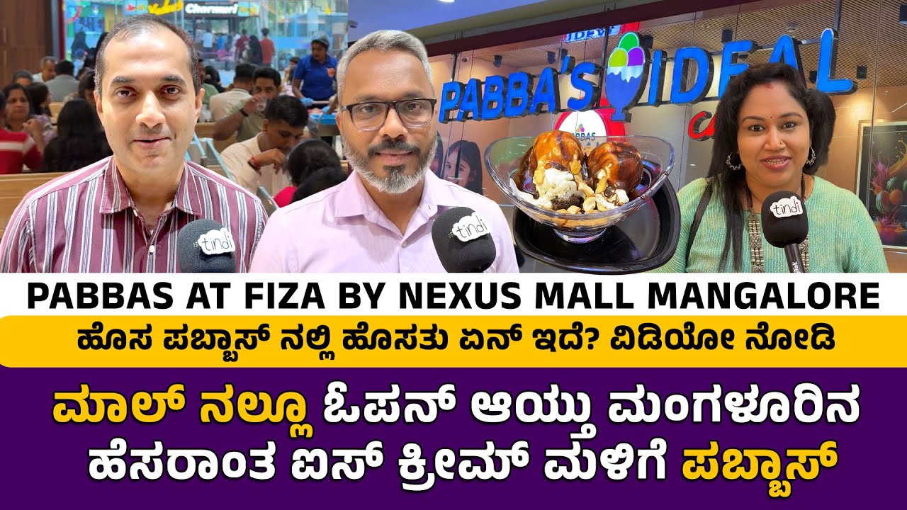 Pabbas opened at Fiza by Nexus Mall Mangalore | 4 New Ice creams ...