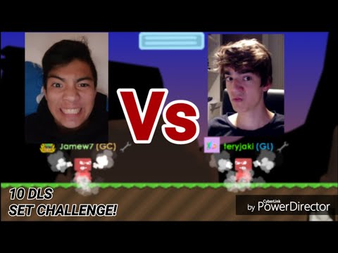 TERY VS JAMEW7 ( 10 DLS Set Challenge ) - Growtopia
