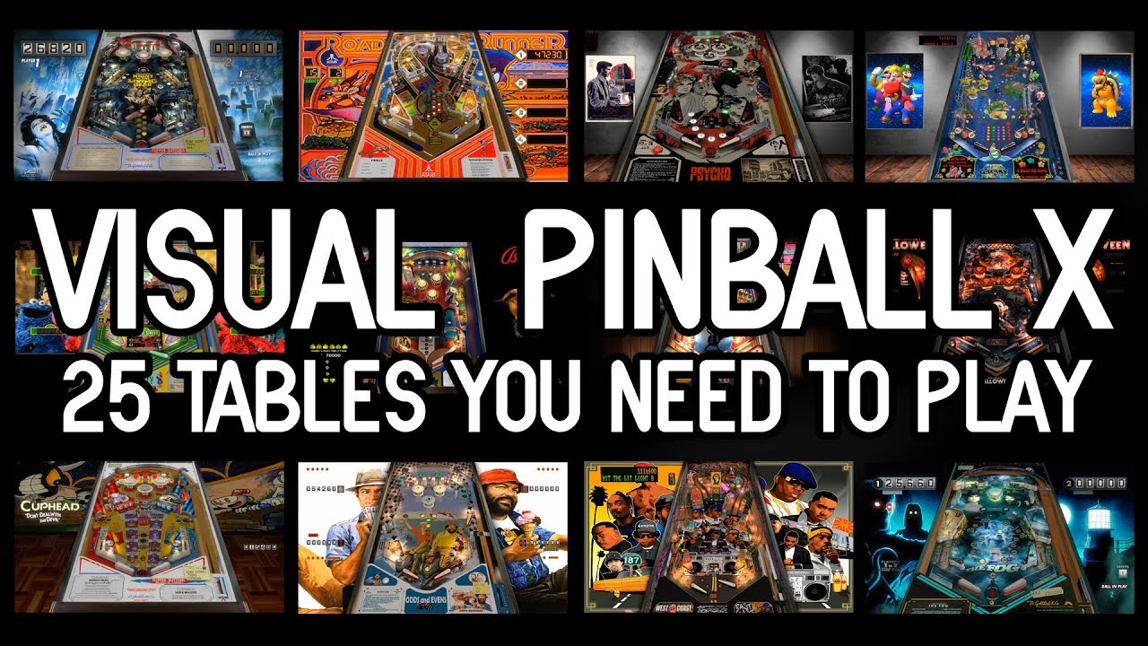 Visual Pinball X / 25 Tables you need to play - YouTube