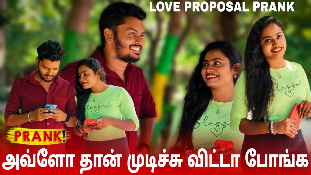 Love proposal prank அவ்ளோ தான் முடிச்சு விட்டா போங்க 😍 ️ Vj Mathwin - YouTube