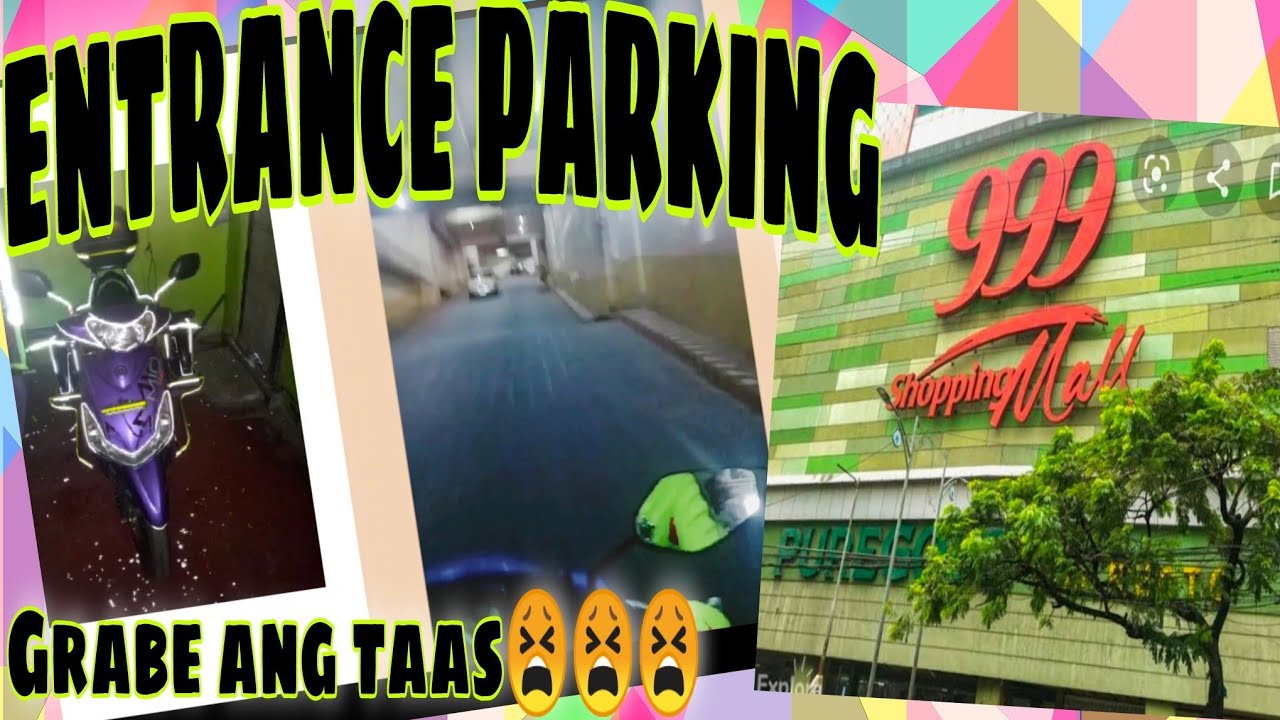 999 Mall Entrance Parking | Grabe ang taas - YouTube