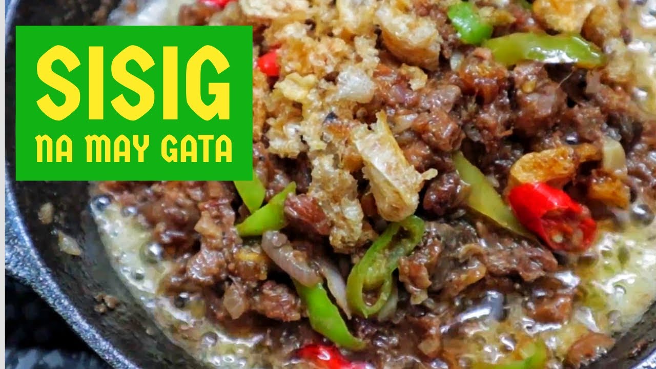 THE BEST SISIG WITH GATA (Bicolano Style) Pulutan Recipe - YouTube