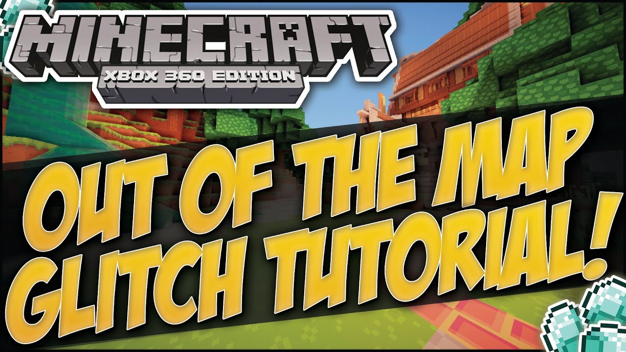Minecraft Xbox & Playstation : INSANE OUT OF THE MAP GLITCH! | TUTORIAL ...