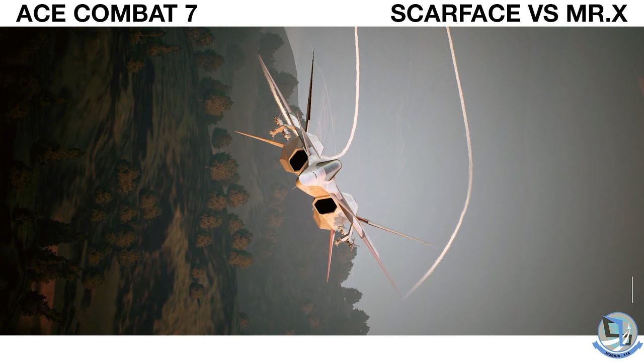 SCARFACE [Phoenix] VS MR.X - ACE COMBAT 7 (60FPS) 2021 - YouTube
