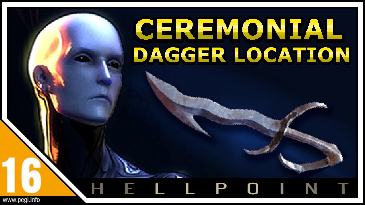 𝐇𝐄𝐋𝐋𝐏𝐎𝐈𝐍𝐓: Ceremonial Dagger Location - & Moveset Showcase [Embassy ...
